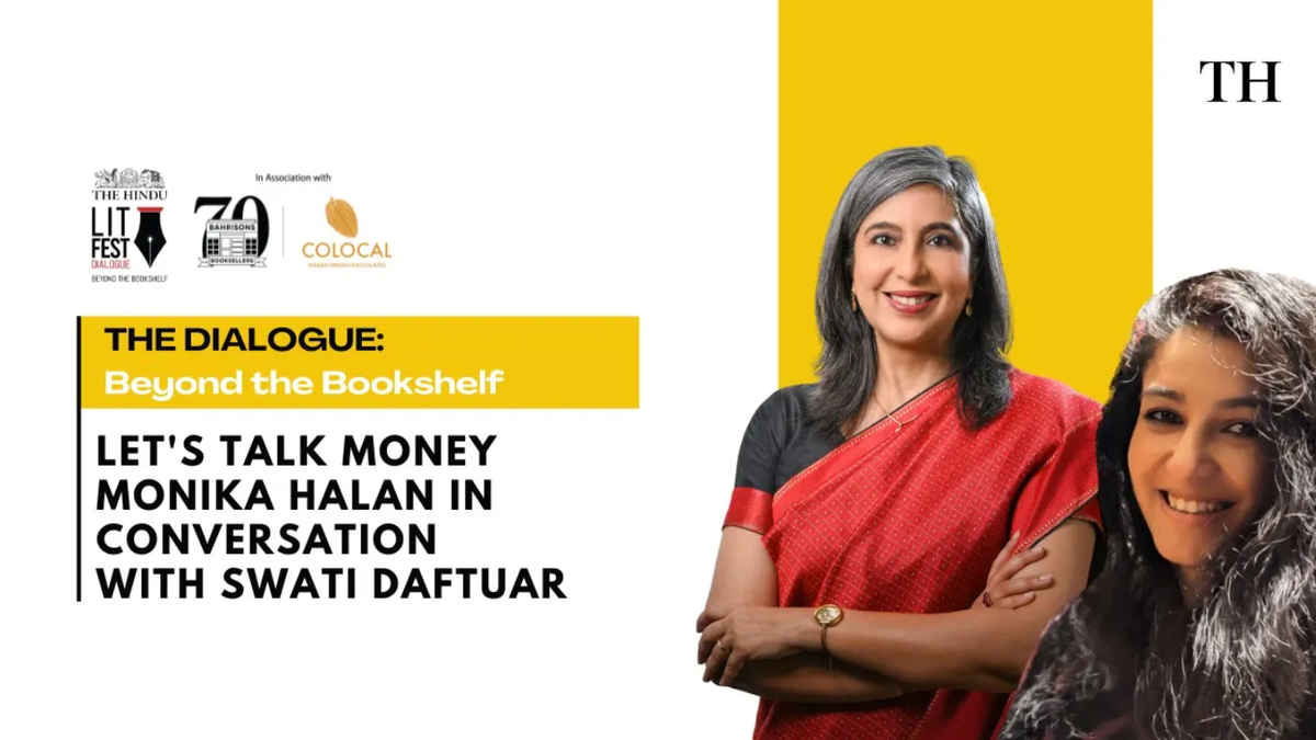 Watch: Let’s Talk Money: Monika Halan in conversation with Swati Daftuar | The Dialogue - The Hindu